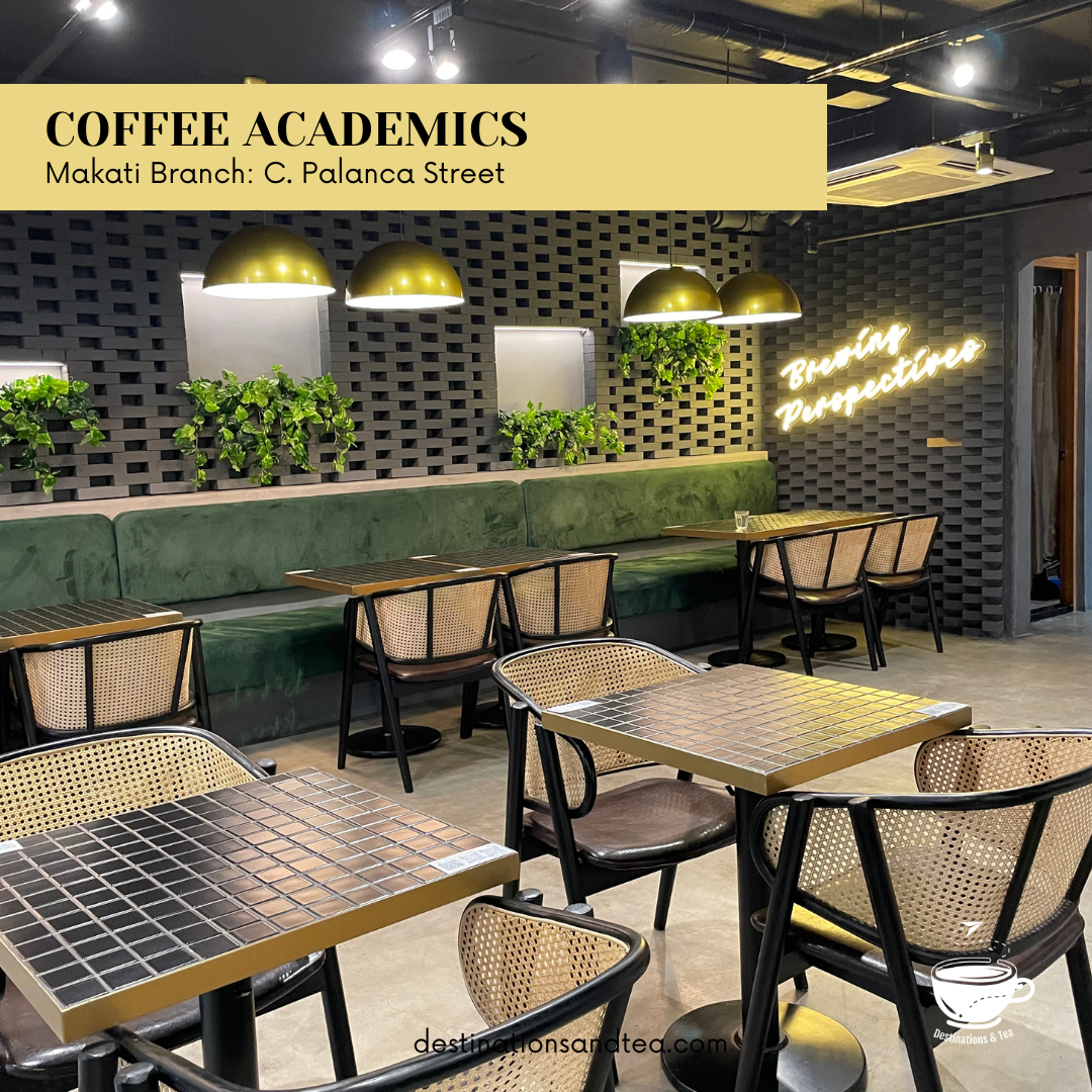 Where To Get Coffee: Makati Cafes - Destinations and Tea